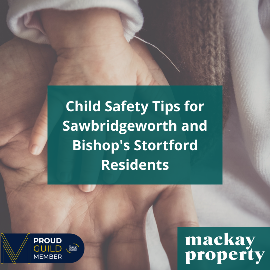 Child Safety Tips For Sawbridgeworth And Bishop s Stortford Residents child-safety-tips-for-sawbridgeworth-and-bishop-s-stortford-residents