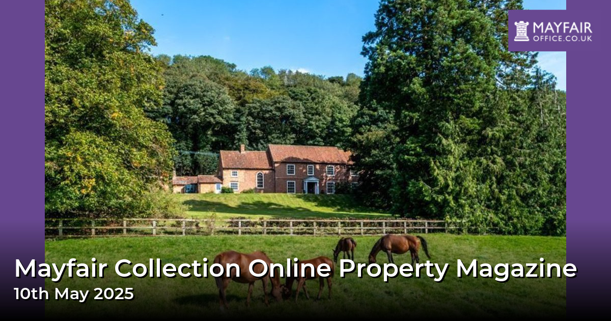Mayfair Collection Online Property Magazine - Edition 5